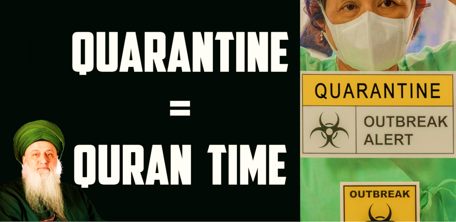 COVID-19 Quarantine is Quran Time to Acquire Qudra/Energy for ...